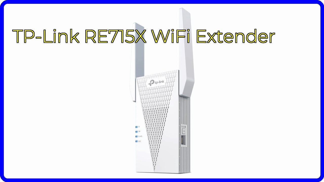 REVIEW (2024): TP-Link RE715X WiFi Extender. ESSENTIAL details. - YouTube