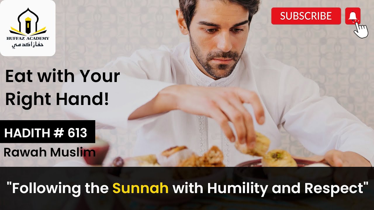 Why You Should Eat with Right Hand | Hadith of Rawah Muslim | Huffaz ...