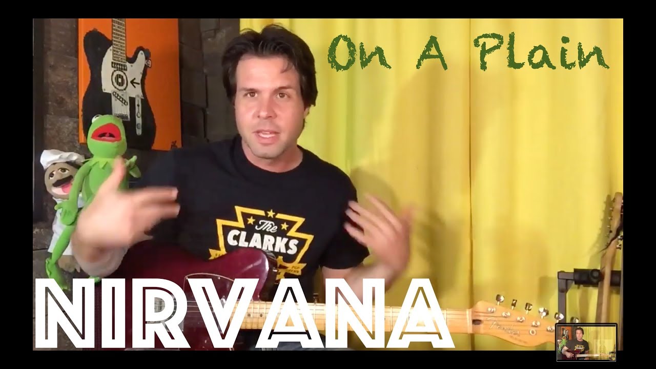 Guitar Lesson: How To Play On A Plain by Nirvana - YouTube