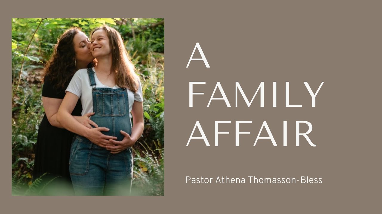 "A Family Affair" - Pastor Athena Thomasson-Bless - YouTube