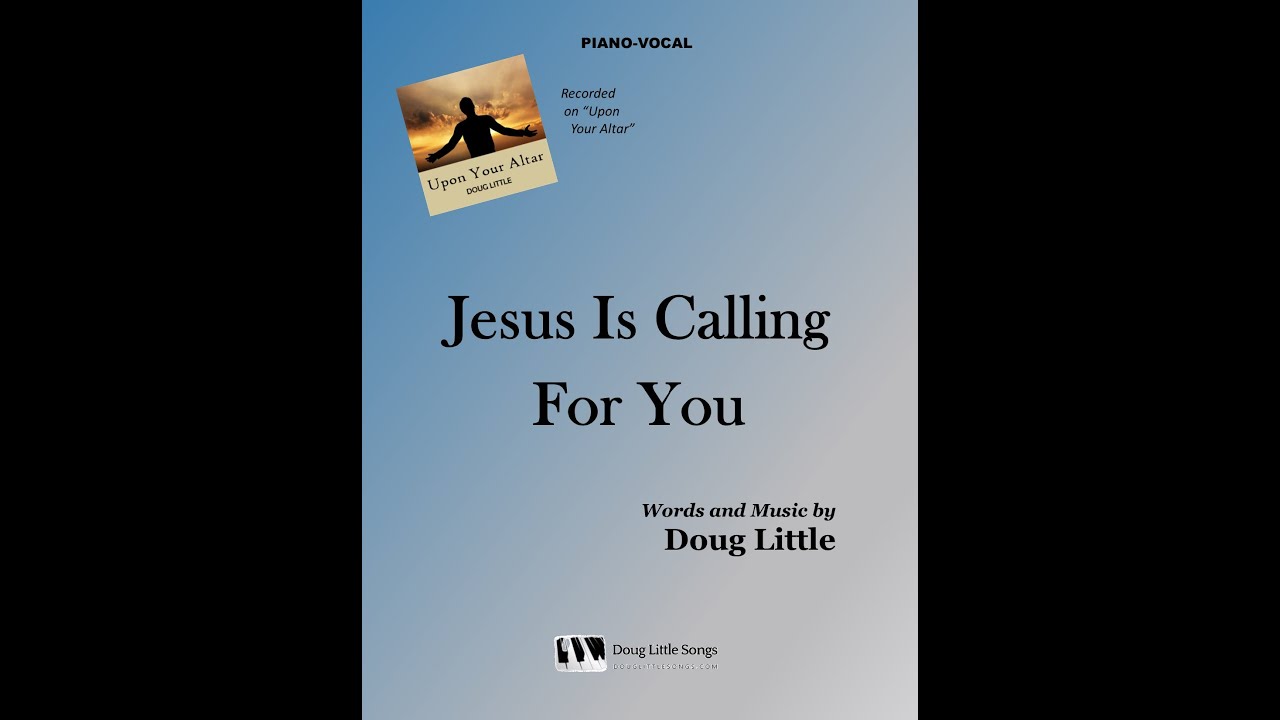 Jesus Is Calling For You - YouTube