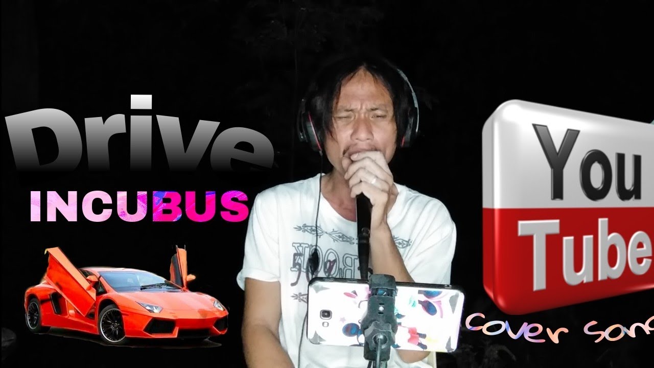 Drive-incubus/cover song - YouTube