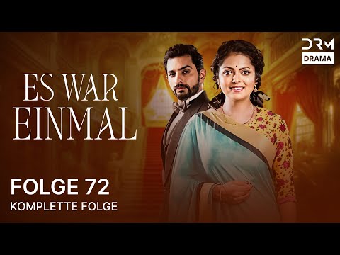 ES WAR EINMAL | Folge 72 | EK THA RAJA EK THI RANI | Serie auf Deutsch | GU1X