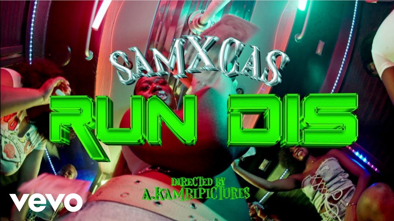 SamxCas - Run Dis (Official Video) - YouTube