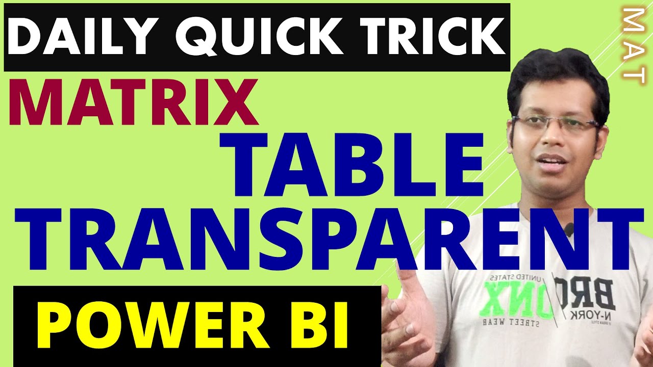 How To Make Matrix Table Transpa In Power Bi - Infoupdate.org How To Make Matrix Table Transpa In Power Bi - Infoupdate.org