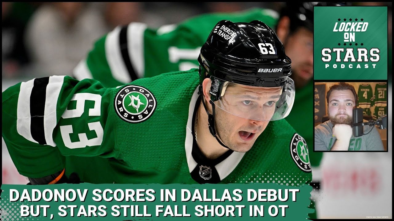 How Evgenii Dadonov’s First Dallas Goal Wasn’t Enough to get the Stars ...
