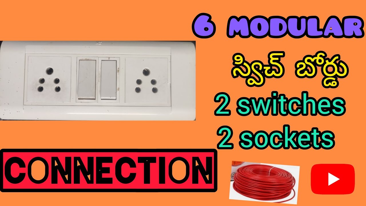 6 modular switch board 2switches 2 sockets connection||modular switch ...
