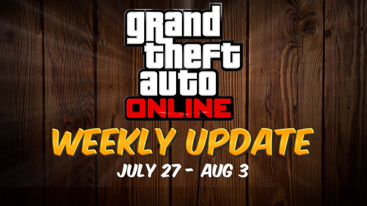 GTA Online: Weekly Update [July 27 - Aug 3] - YouTube
