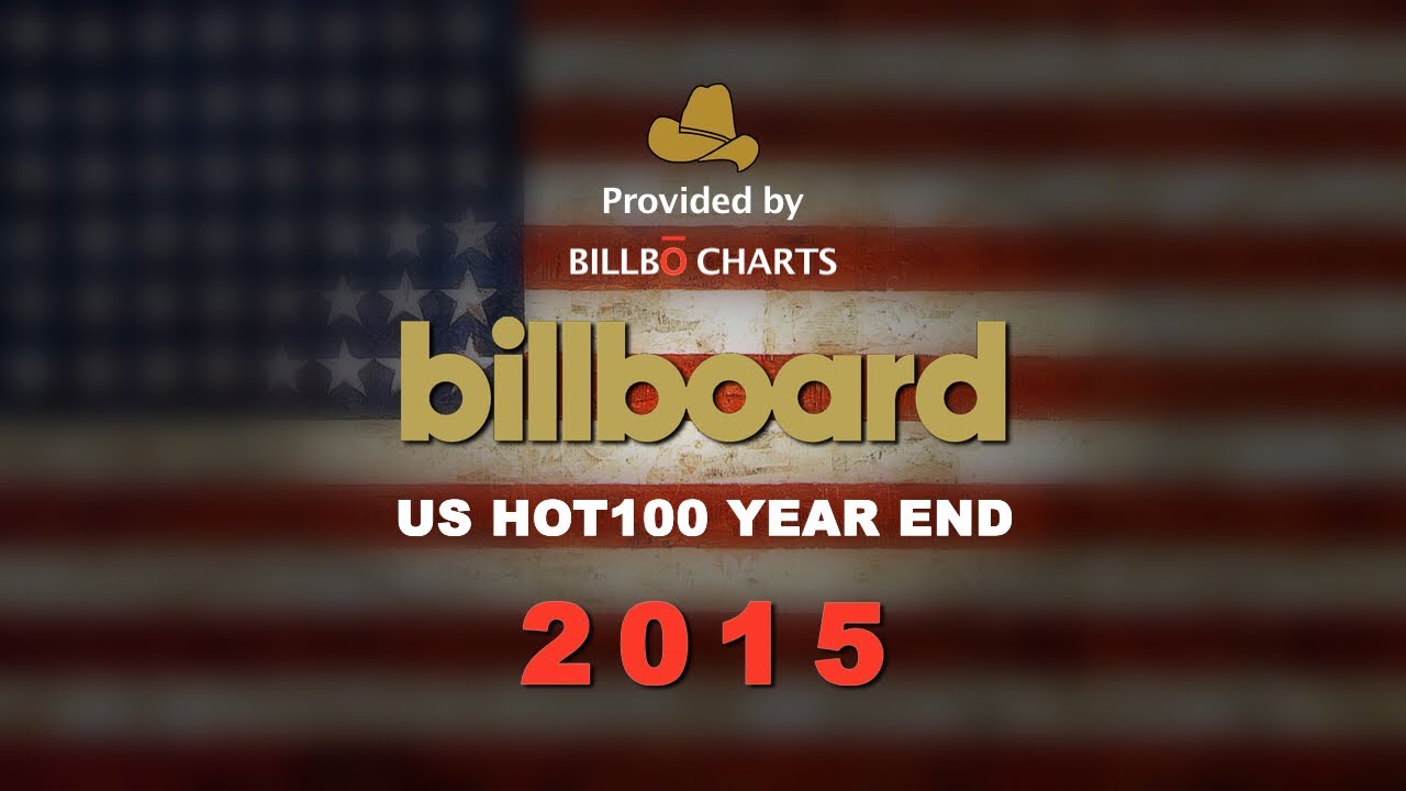 年間ビルボードチャート 2015 Year-End Chart of 2015 / Billboard HOT100 - YouTube