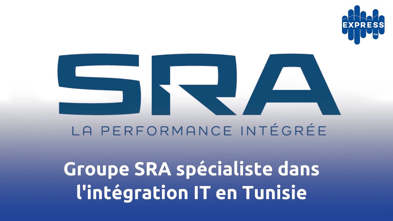 Groupe SRA spécialiste dans l'intégration IT en Tunisie - YouTube