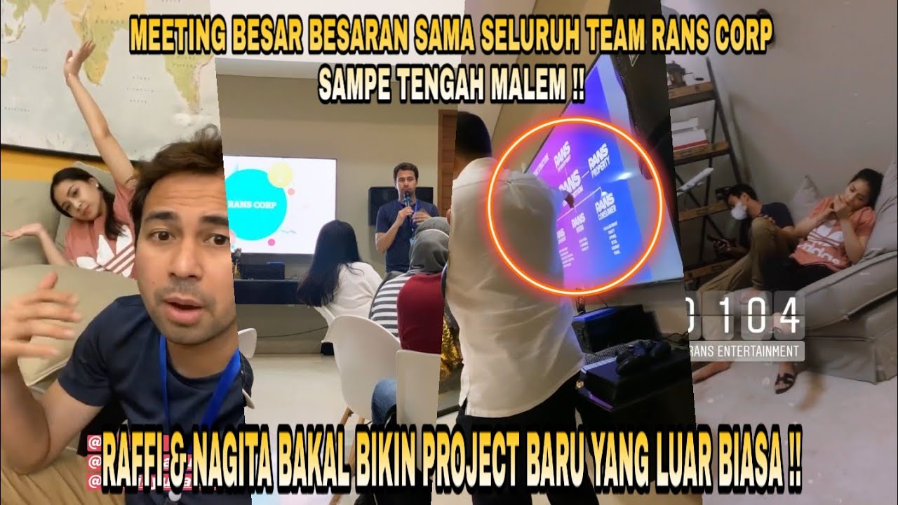 RAFFI & NAGITA LAGI MEETING BESAR-BESARAN BERSAMA SELURUH TEAM RANS ...