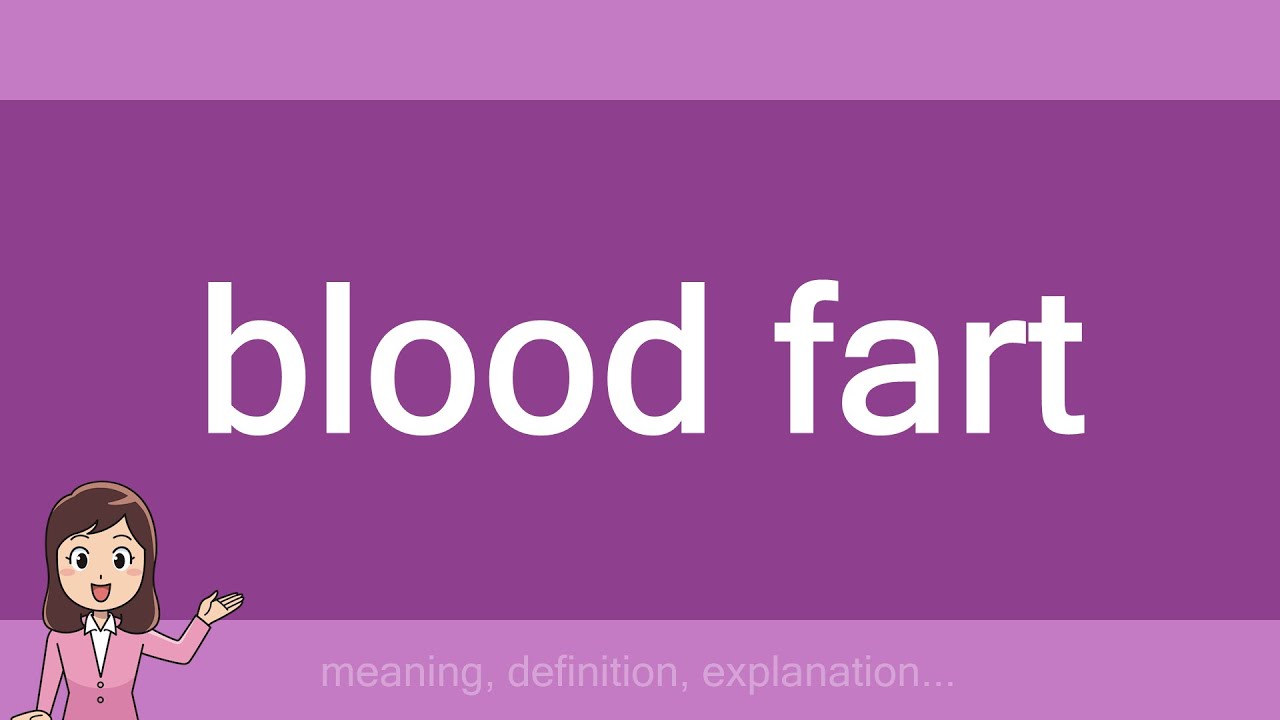 blood fart - YouTube