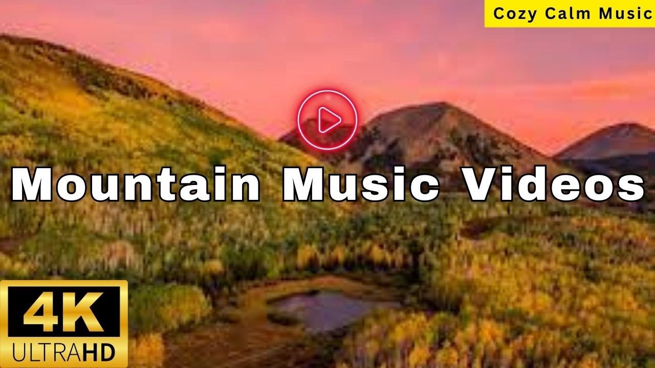 Beautiful Relaxing Music, Mountains Relaxation Video, ⛰️ Mountains ...