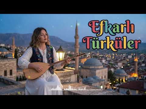 Ağlatan Türküler Dertli Türküler Efkarlı Türküler En Duygusal Türküler