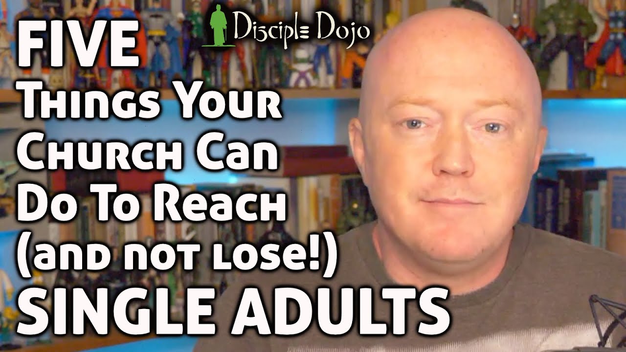 5 ways your church can reach single adults (like me!) - YouTube