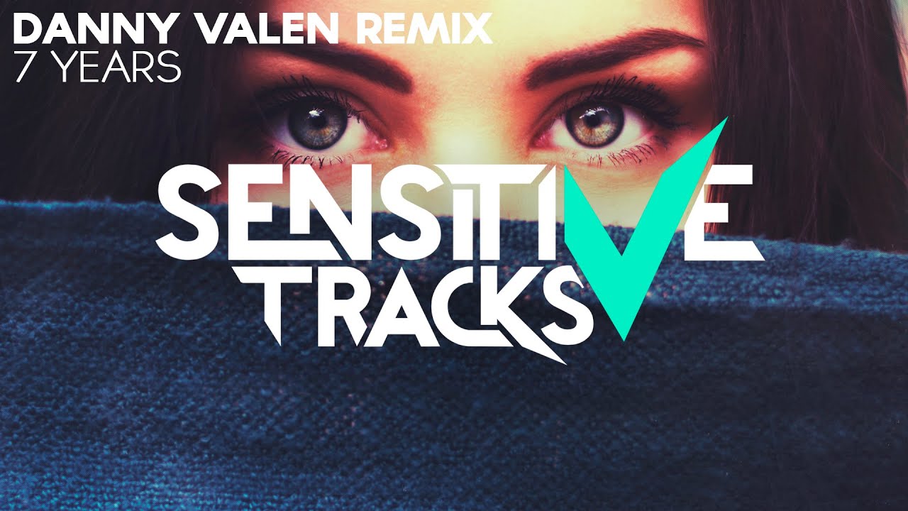 Lukas Graham - 7 years (Danny Valen Remix) - YouTube