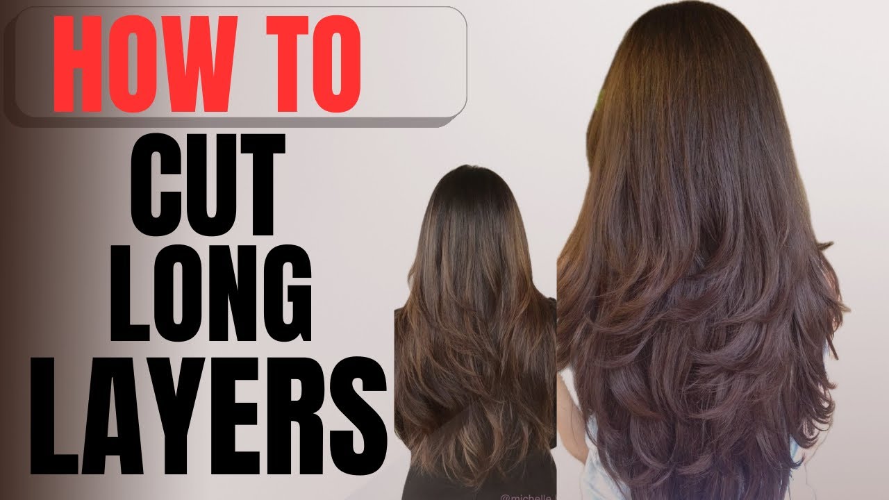 How to cut long layers | butterfly layers | long layers | haircut ...