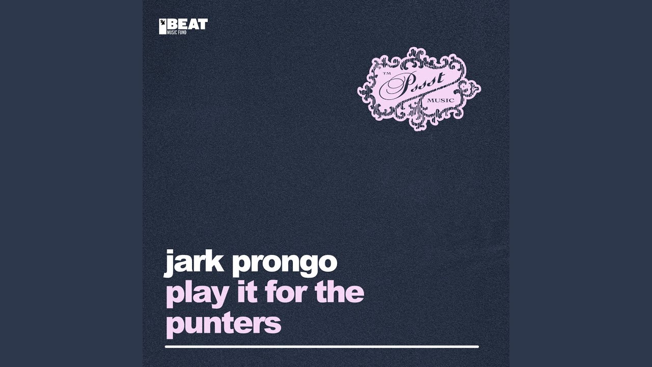 Play It For The Punters (Extended Mix) - YouTube