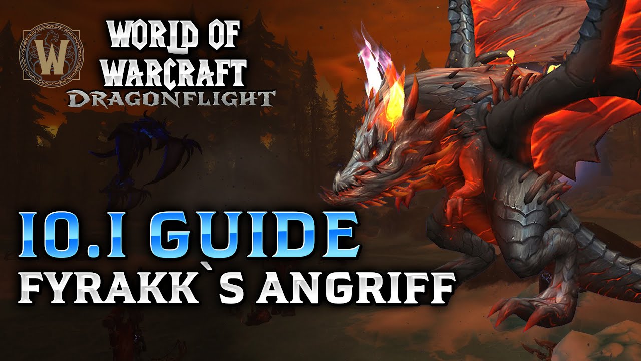 DAS IST GROß! | Fyrakk´s Überfall Guide | Neues Feature 10.1 | Was ist ...