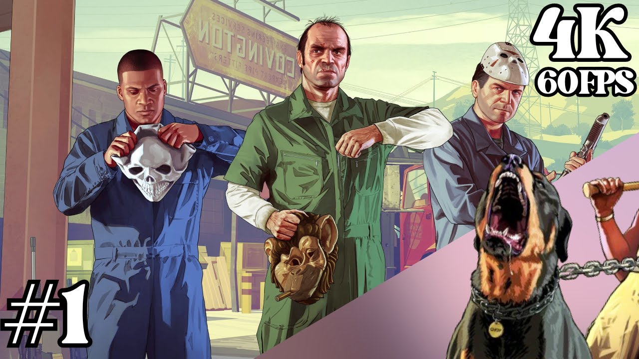 Grand Theft Auto V - Walkthrough - Part 1 - No Commentary - [4K 60 FPS ...