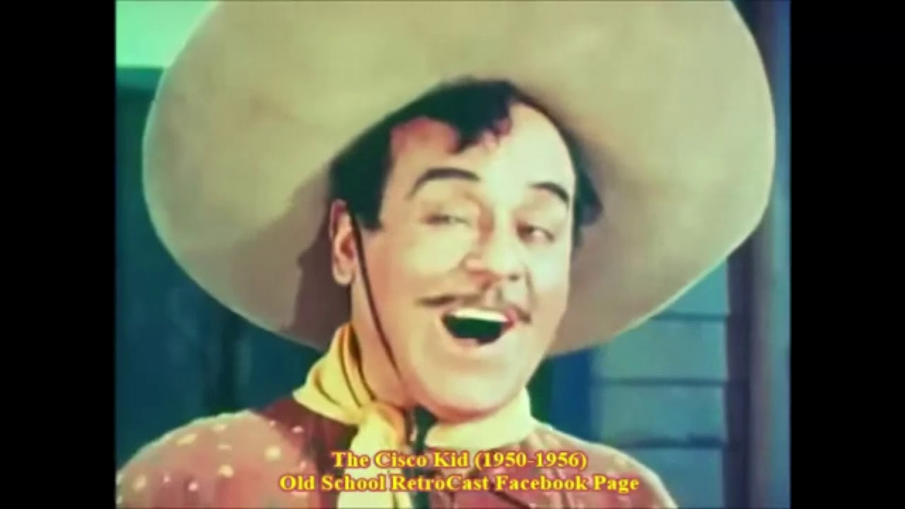 Ohhh Poncho Ohhh Cisco ha ha ha - YouTube