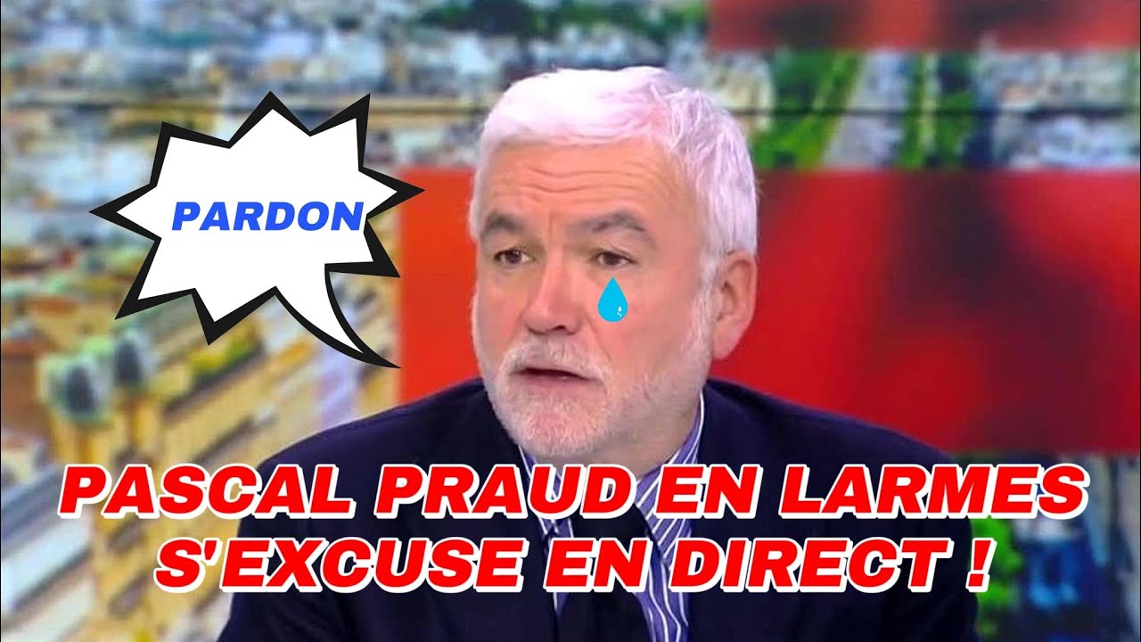 👉 Pascal Praud s’excuse en direct : l’erreur qui choque CNews ! - YouTube