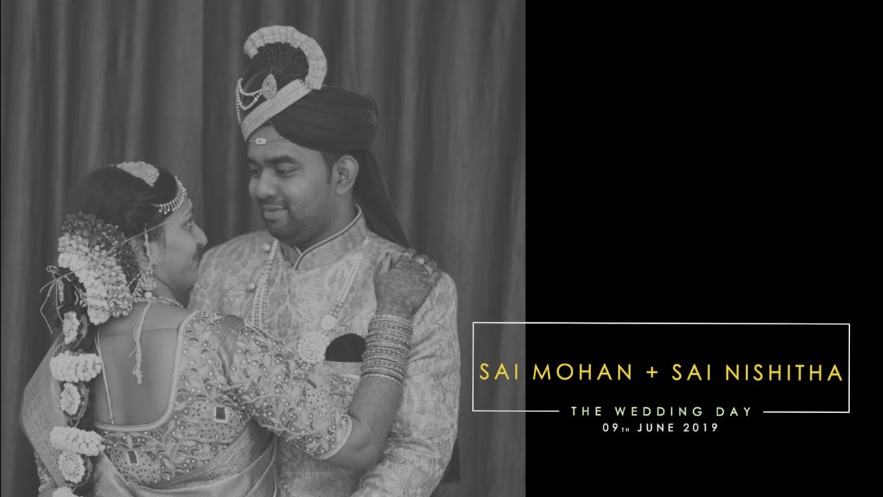 SAI NISHITHA MOHAN | WEDDING DAY | HIGHLIGHTS | 2019 - YouTube