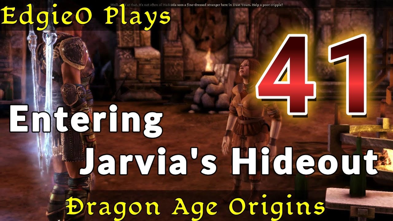 EdgieO Plays Dragon Age Origins Part 41 : Entering Jarvia's Hideout ...