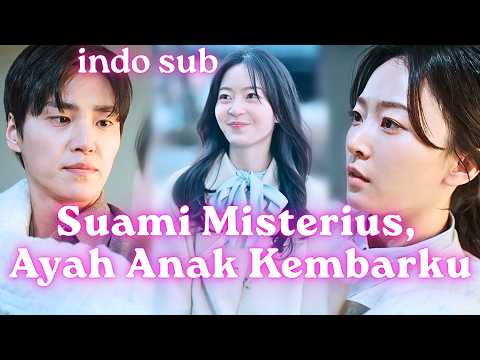 indo sub|Suami Misterius, Ayah Anak Kembarku:Olivia Kusuma❤Liam Oktano#indonesia #kdrama #dramabox