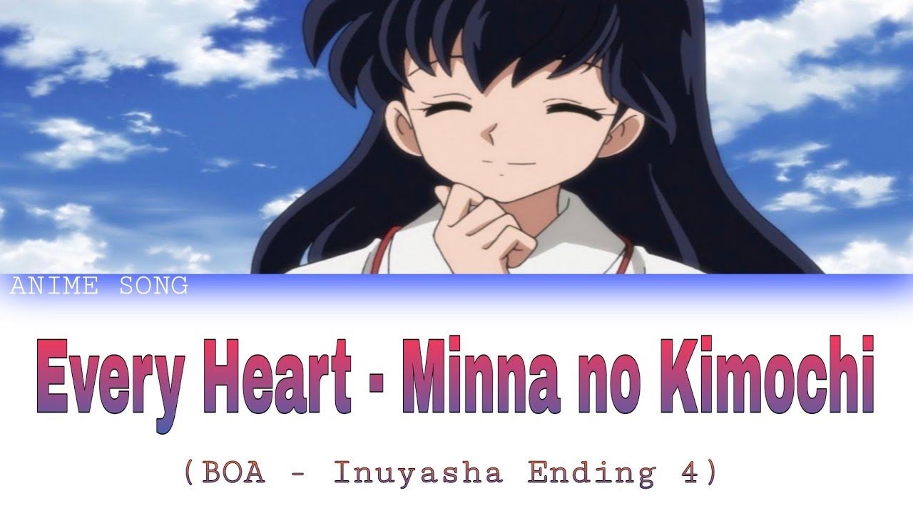 Every Heart - Minna no Kimochi | Inuyasha ED 4 | BoA - YouTube