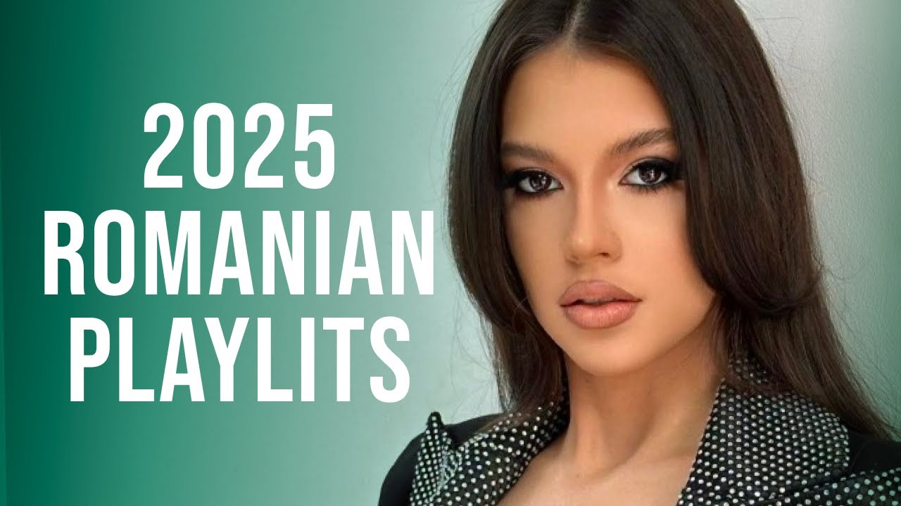 Romanian Music 2025 Playlist 🔥 Best Romanian Hits 2025 Mix 🔥 Top ...