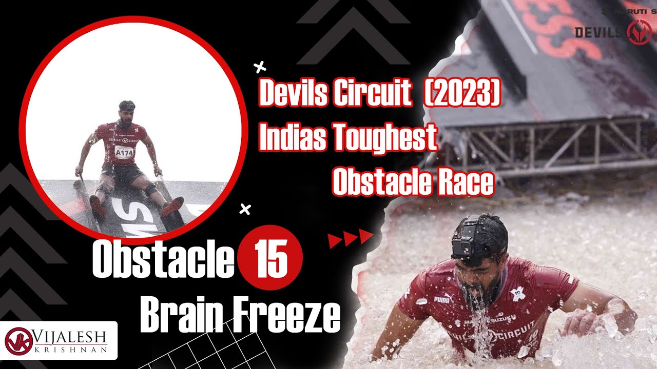 Devils Circuit Mumbai 2023 - Obstacle 15 - Final one - Brain Freeze - Be Ready to get Chilled ...