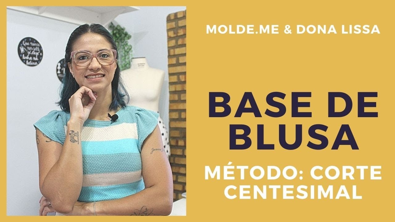 Tutorial - Molde Base de Blusa - Corte Centesimal - Molde.me - YouTube