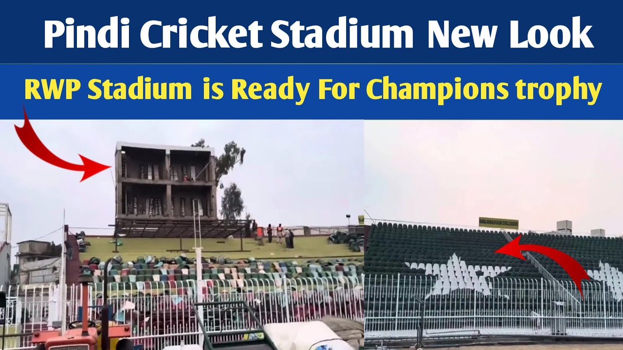PINDI Cricket Stadium Latest updates / NEW Look of Pindi Stadium. - YouTube