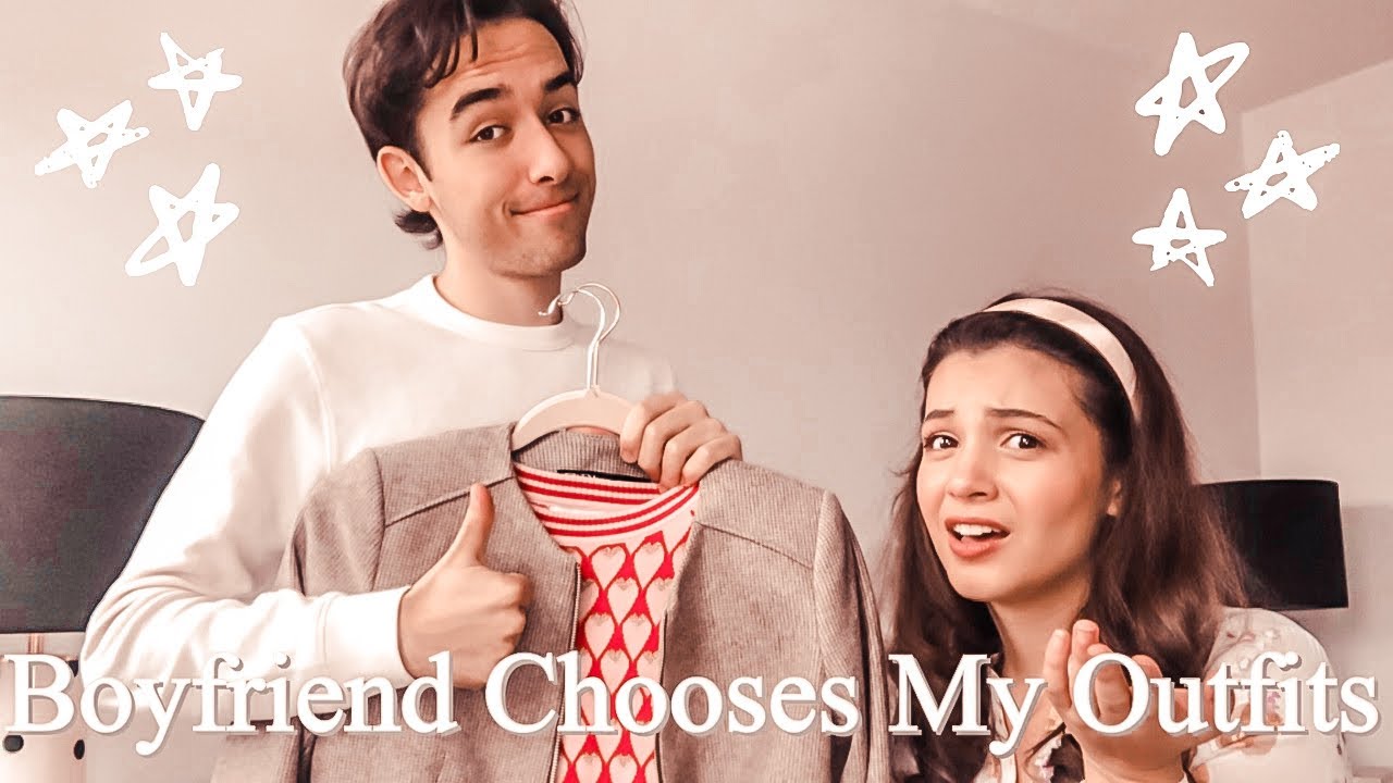 My Boyfriend Chooses My Outfits For a Week?!? 😱 - YouTube