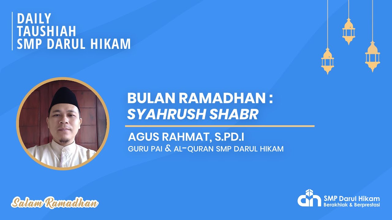 Ramadhan Bulan Sabar (Syahrush Sabr) - Agus Rahmat, S.Pd.I | Daily ...