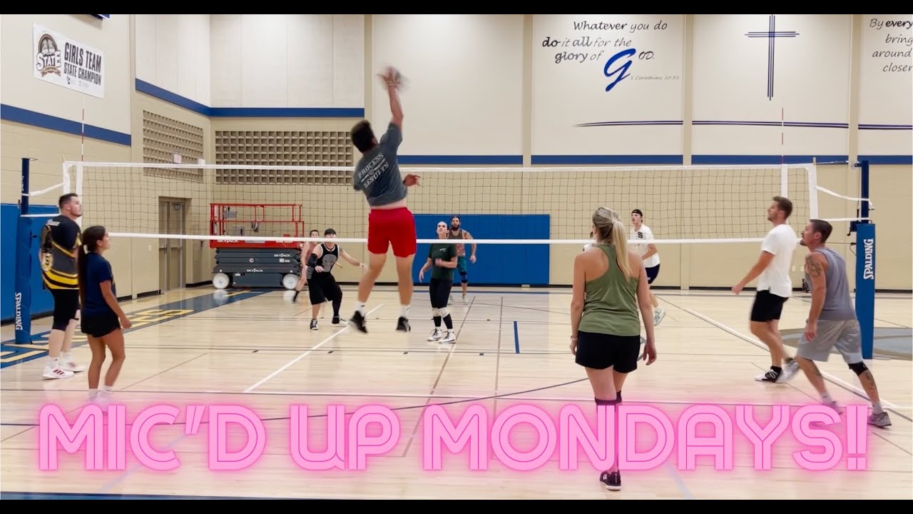 Mic'd Up Mondays Episode 1 July 25, 2022 Open Gym Volleyball - YouTube