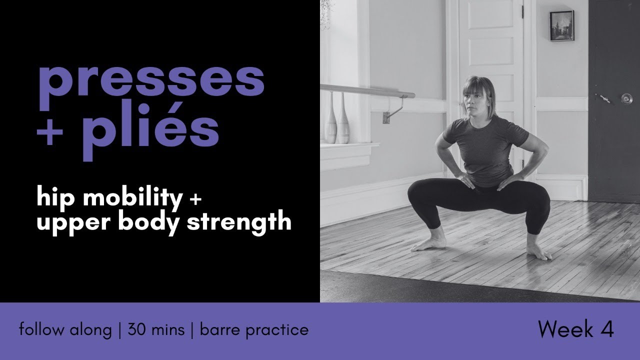 The Barre Class | 30 mins | Presses +Pliés | #Stretch with the Benefits ...