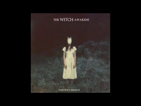 Scarlett Rose ft Alejandro R. - The Witch Awakens (Spell version)