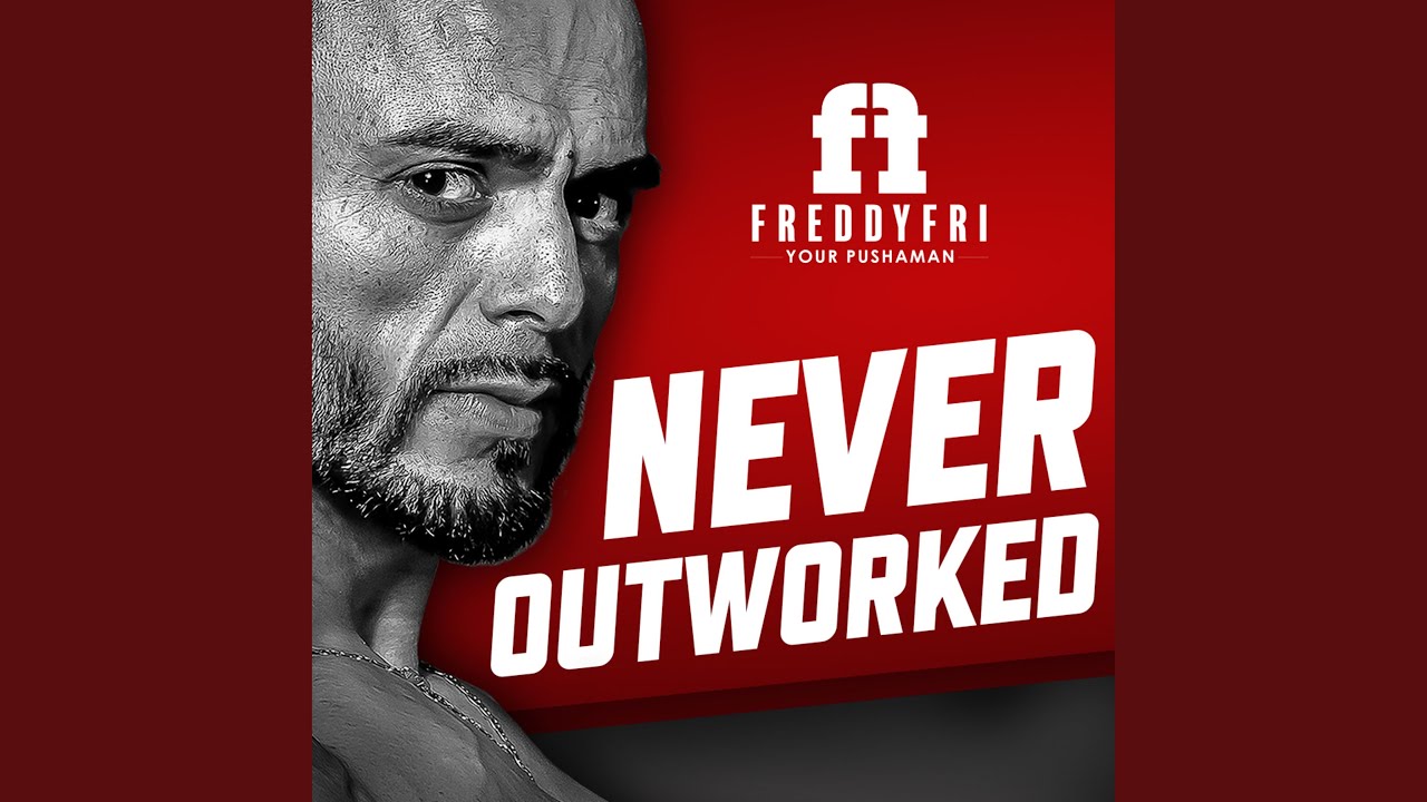 Never Outworked - YouTube