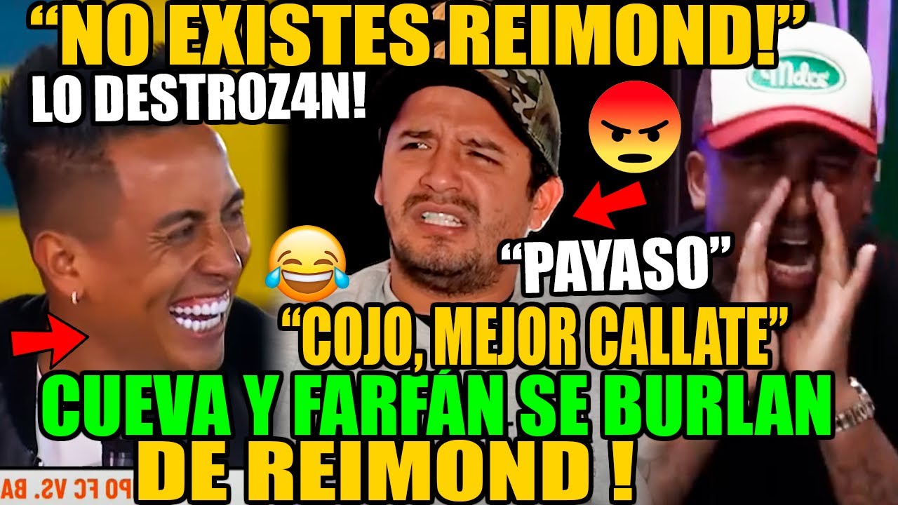 CUEVA Y FARFÁN DESTR0Z4N A REIMOND MANCO! "PAYASO CALLATE,COJO ...