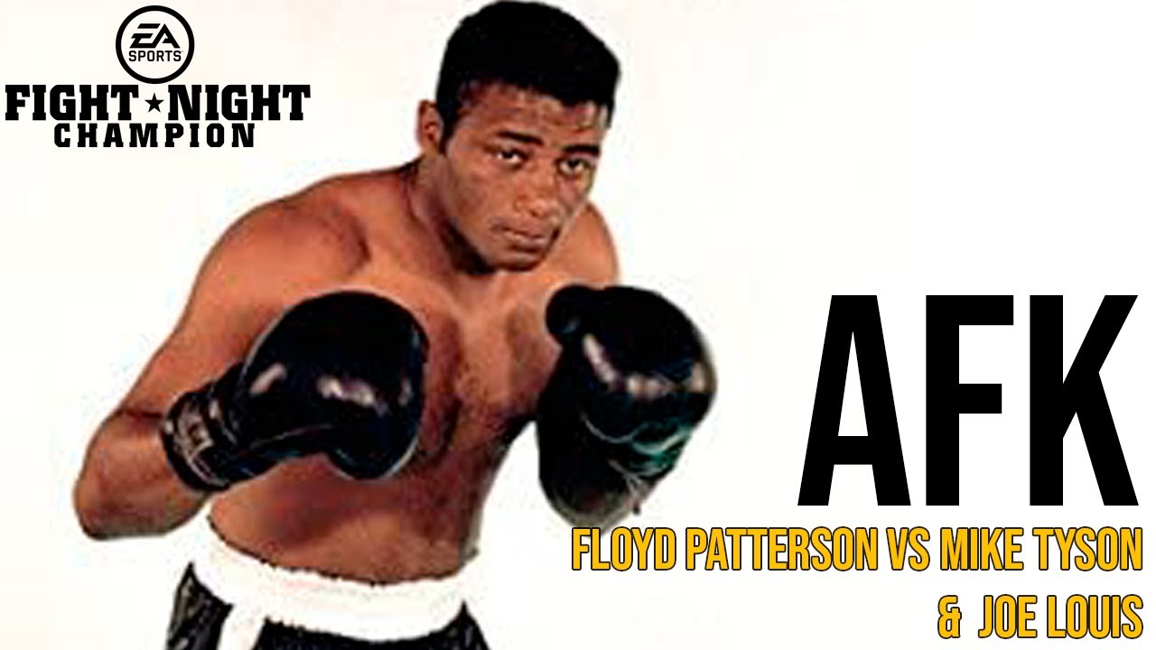 AFK (Floyd Patterson vs Mike Tyson & Joe Louis 🥊) - Fight Night ...