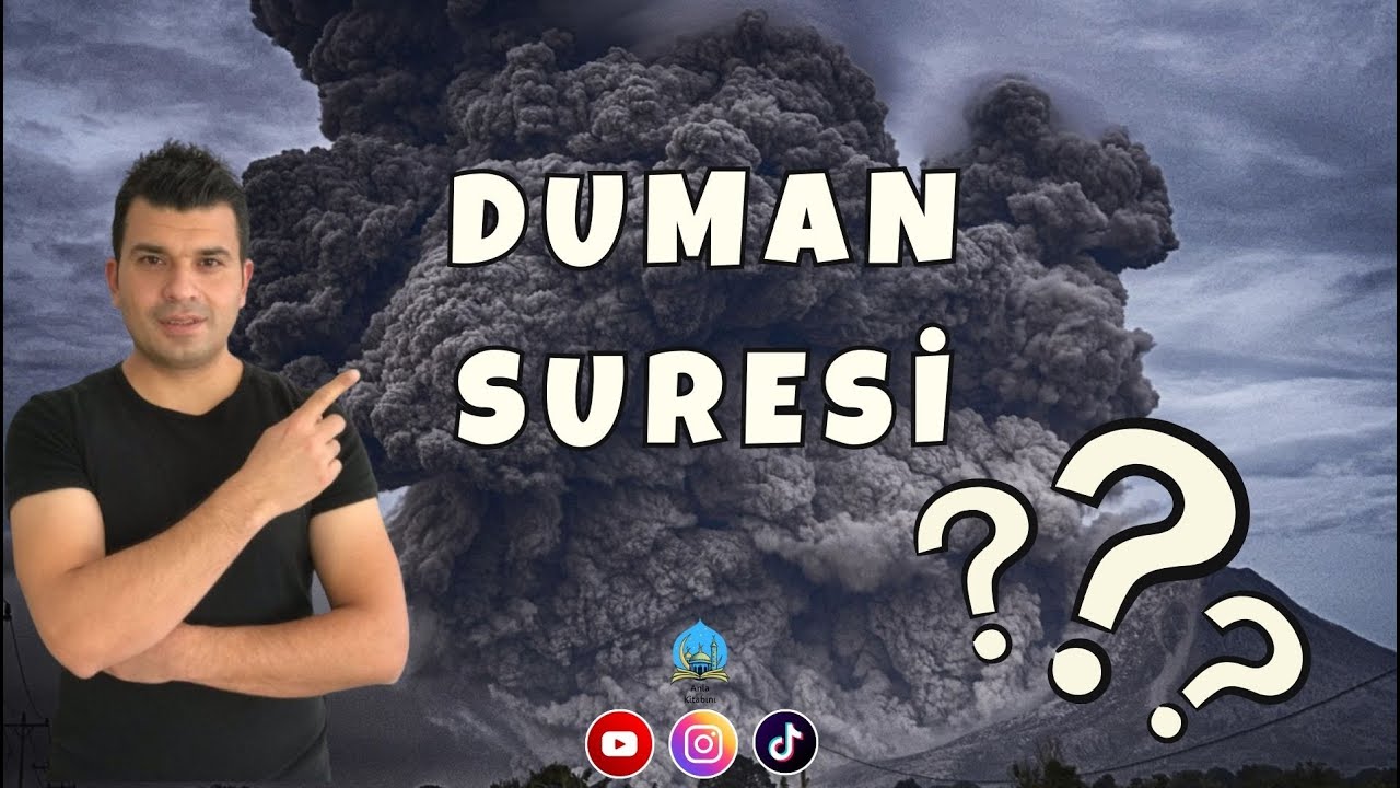 Duman ( Duhan ) Suresini Ne Kadar Tanıyorsun ? - YouTube