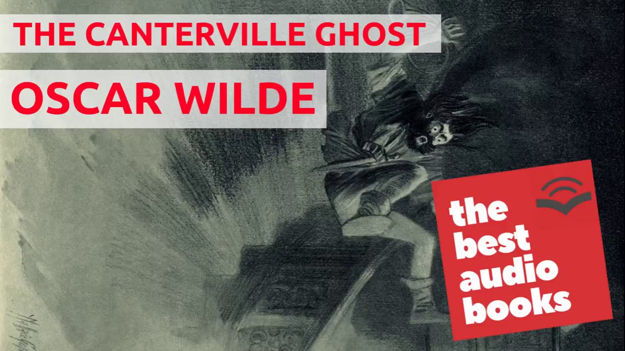 The Canterville Ghost by Oscar Wilde - English AudioBook - Audiobook ...