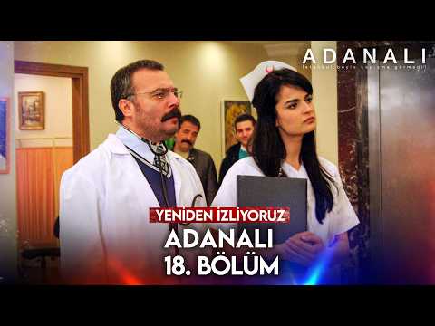 Adanalı 18. Bölüm | Baştan Başlıyoruz! 🔥