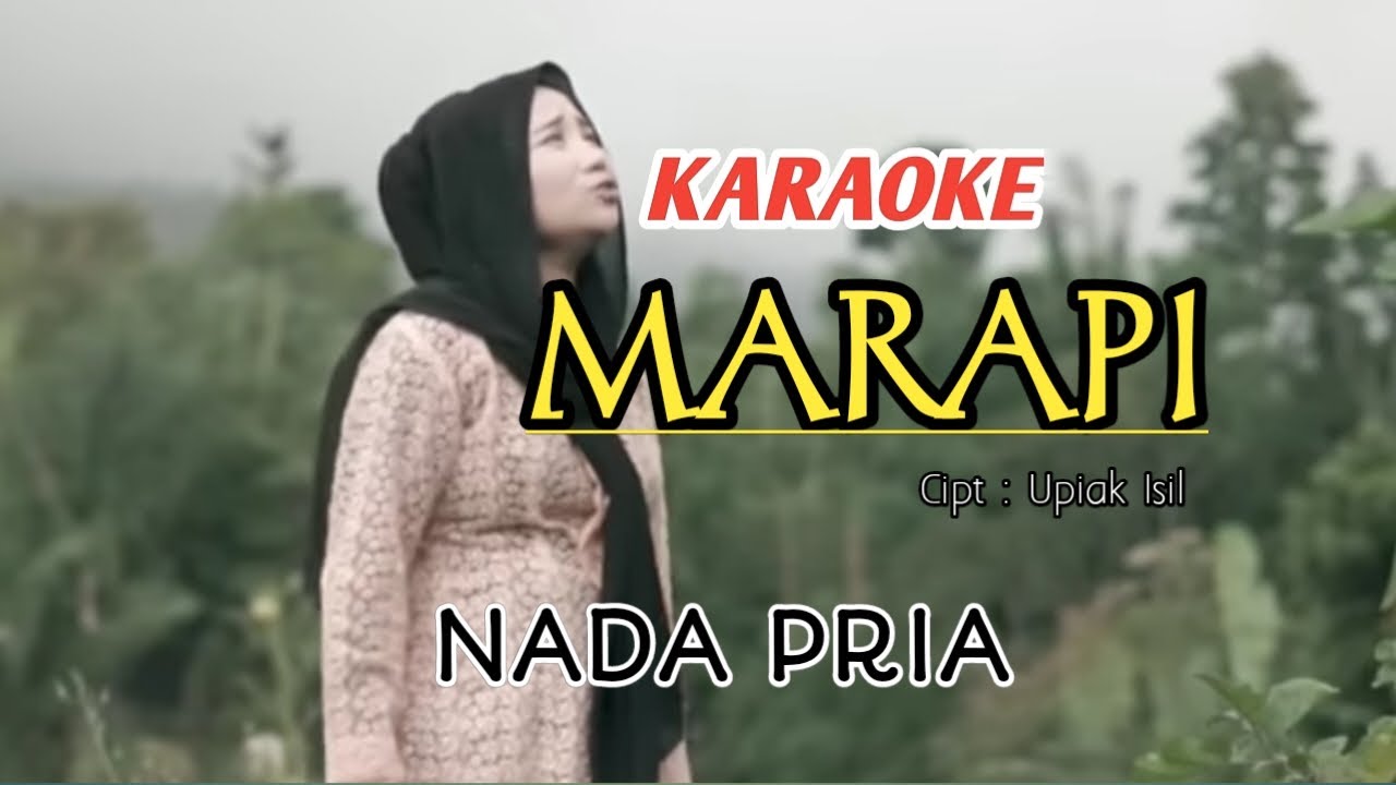 KARAOKE MARAPI - UPIAK ISIL II NADA PRIA (ORIGINAL KARAOKE HQ) - YouTube