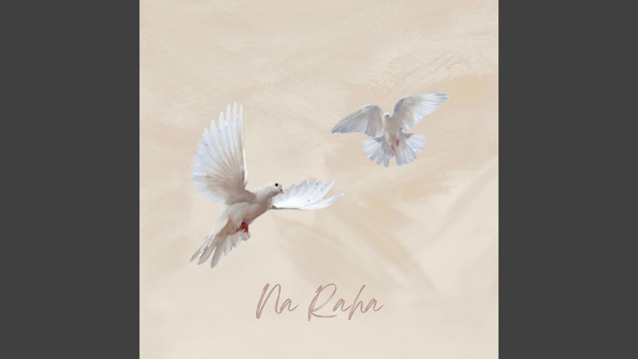 Na Raha - YouTube Music