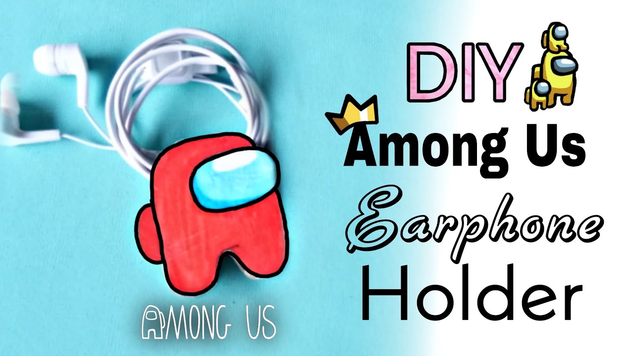 Among Us Earphone Holder | Among Us Craft Ideas | Among Us - YouTube