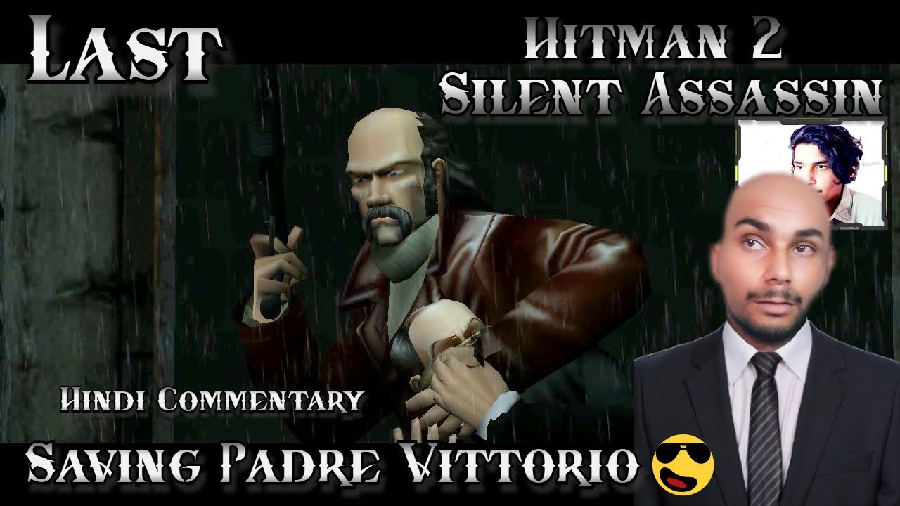 Saved Padre Vittorio😎 | Mission #RedemptionAtGontranno | Hitman 2 ...