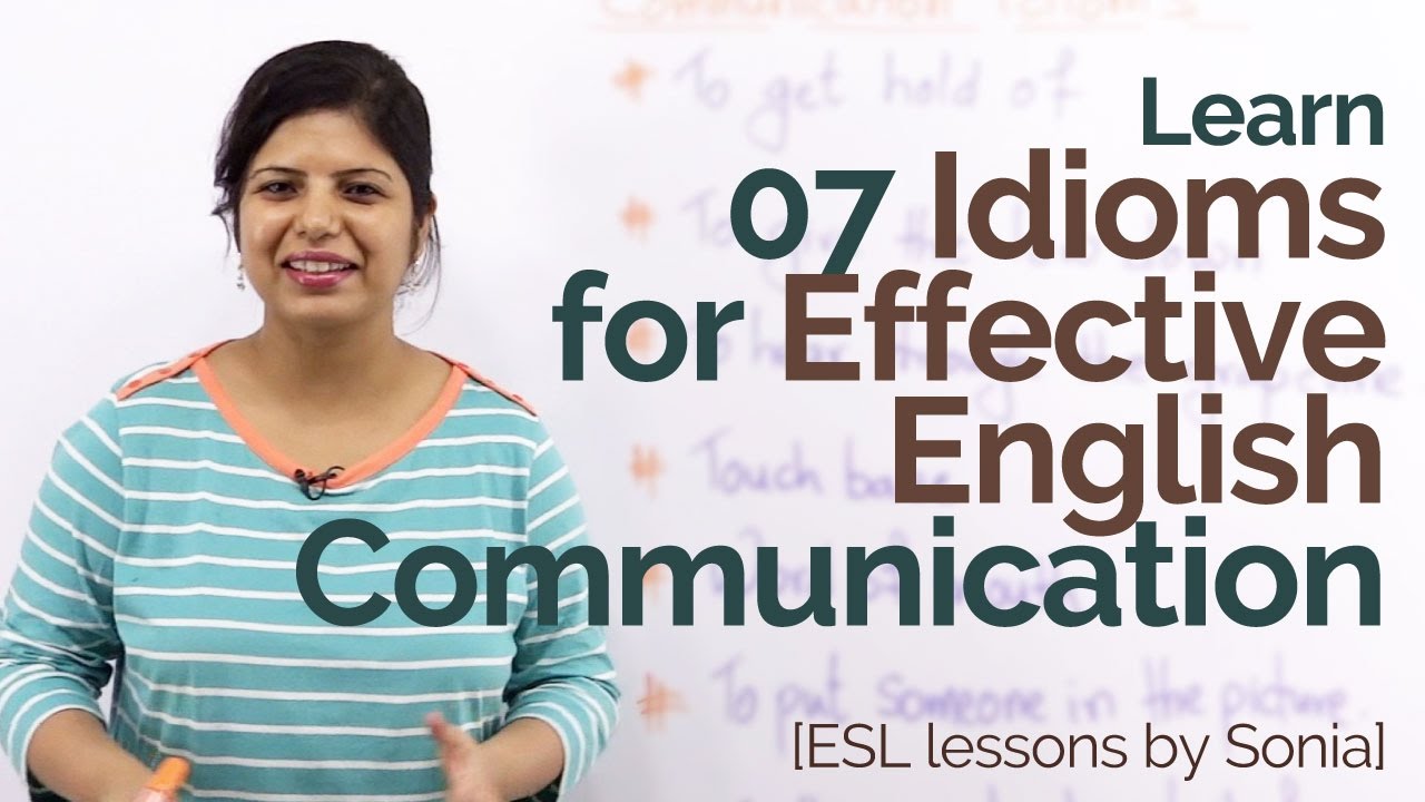 Learn 07 English idioms for effective communication – Practice English ...